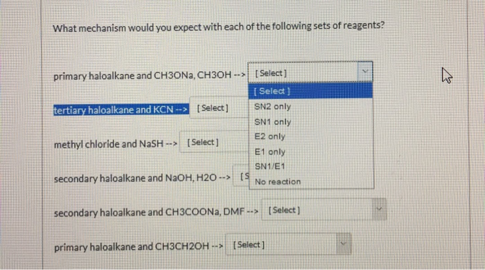 Solved What mechanism would you expect with each of the | Chegg.com