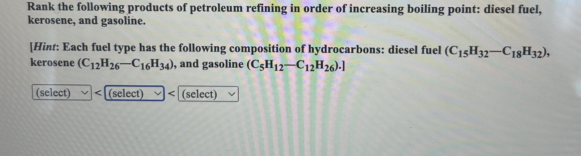Solved Rank the following products of petroleum refining in | Chegg.com