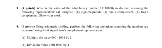 Solved 3. (4 points) What is the value of the 8-bit binary | Chegg.com