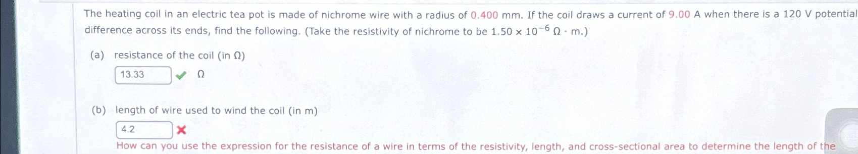 Solved The heating coil in an electric tea pot is made of | Chegg.com