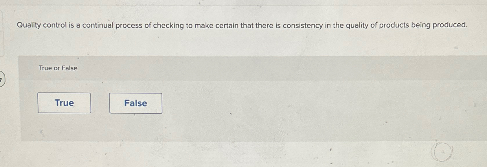 Solved Quality control is a continual process of checking to | Chegg.com