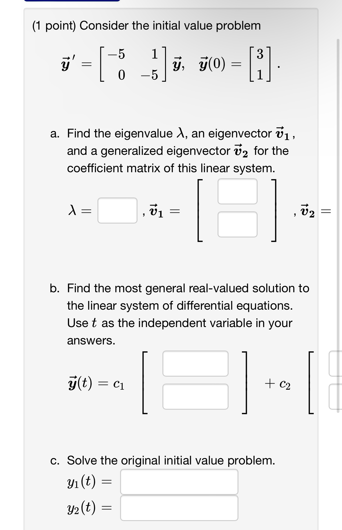 Solved (1 ﻿point) ﻿Consider the initial value | Chegg.com