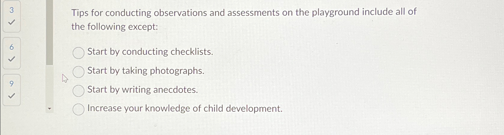 Solved 3Tips for conducting observations and assessments on | Chegg.com