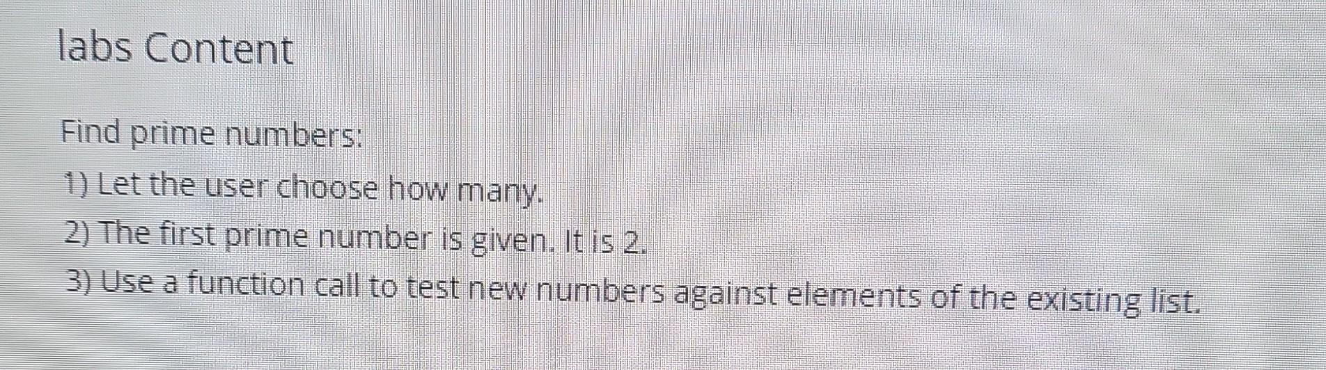 Solved Find prime numbers: 1) Let the user choose how many. | Chegg.com