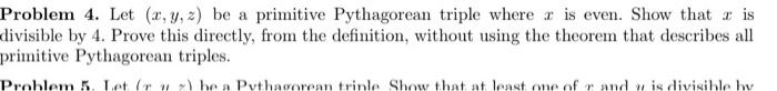 Solved Problem 4 . Let (x,y,z) be a primitive Pythagorean | Chegg.com