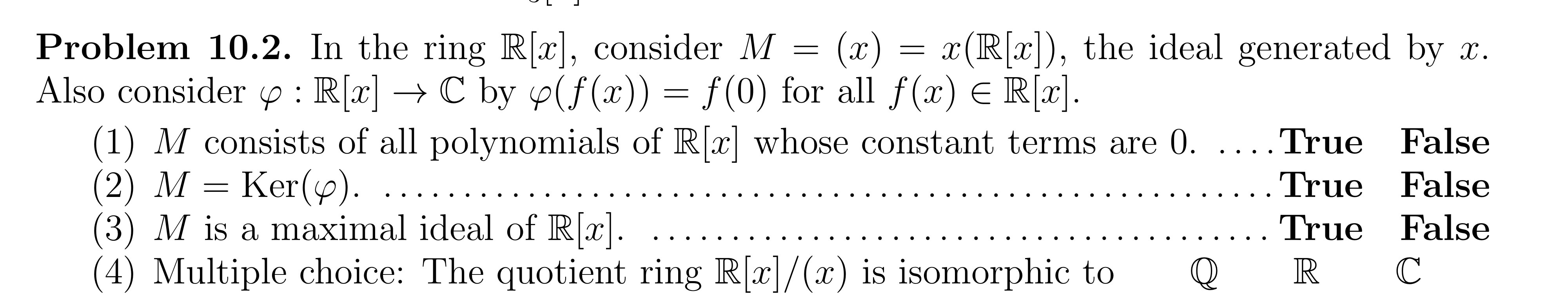 Solved Problem 10.2. ﻿In the ring R[x], ﻿consider | Chegg.com