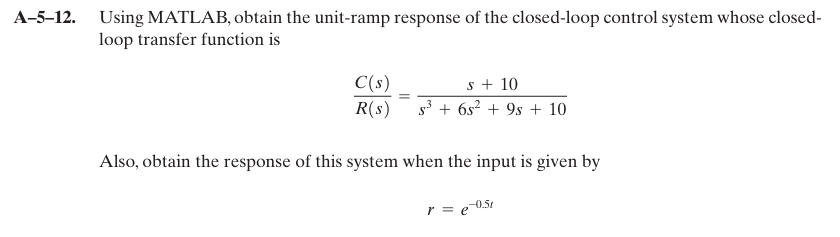 Solved A-5-12. ﻿Using MATLAB, obtain the unit-ramp response | Chegg.com