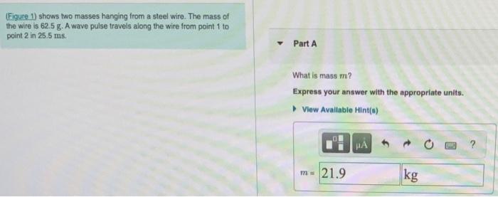 Solved Figure 1) shows two masses hanging from a steel wire. | Chegg.com