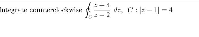 Solved Integrate counterclockwise | Chegg.com