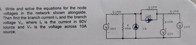 Solved Write and solve the equations for the node voltages | Chegg.com