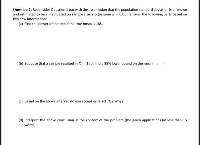 Solved Question 2: Reconsider Question 1 but with the | Chegg.com Solved Question 2: Reconsider Question 1 but with the | Chegg.com