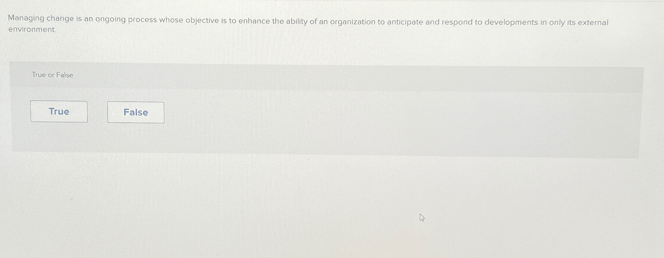 Solved Managing change is an ongoing process whose objective | Chegg.com
