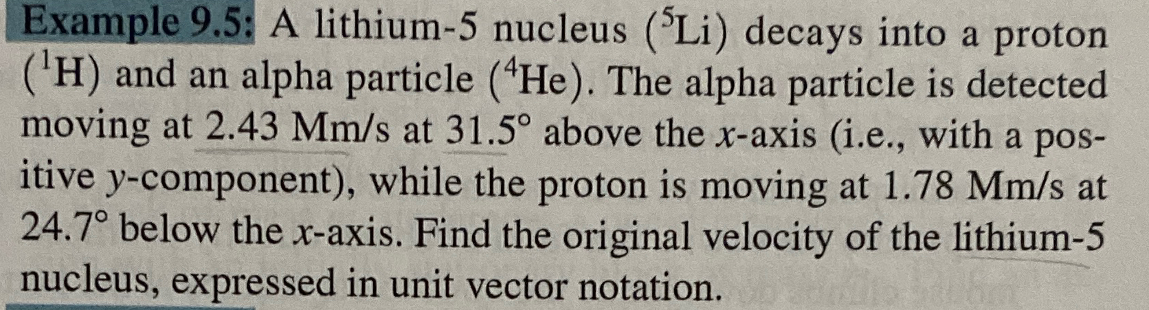 Solved Example 9.5: A lithium-5 ﻿nucleus (5Li) ﻿decays into | Chegg.com