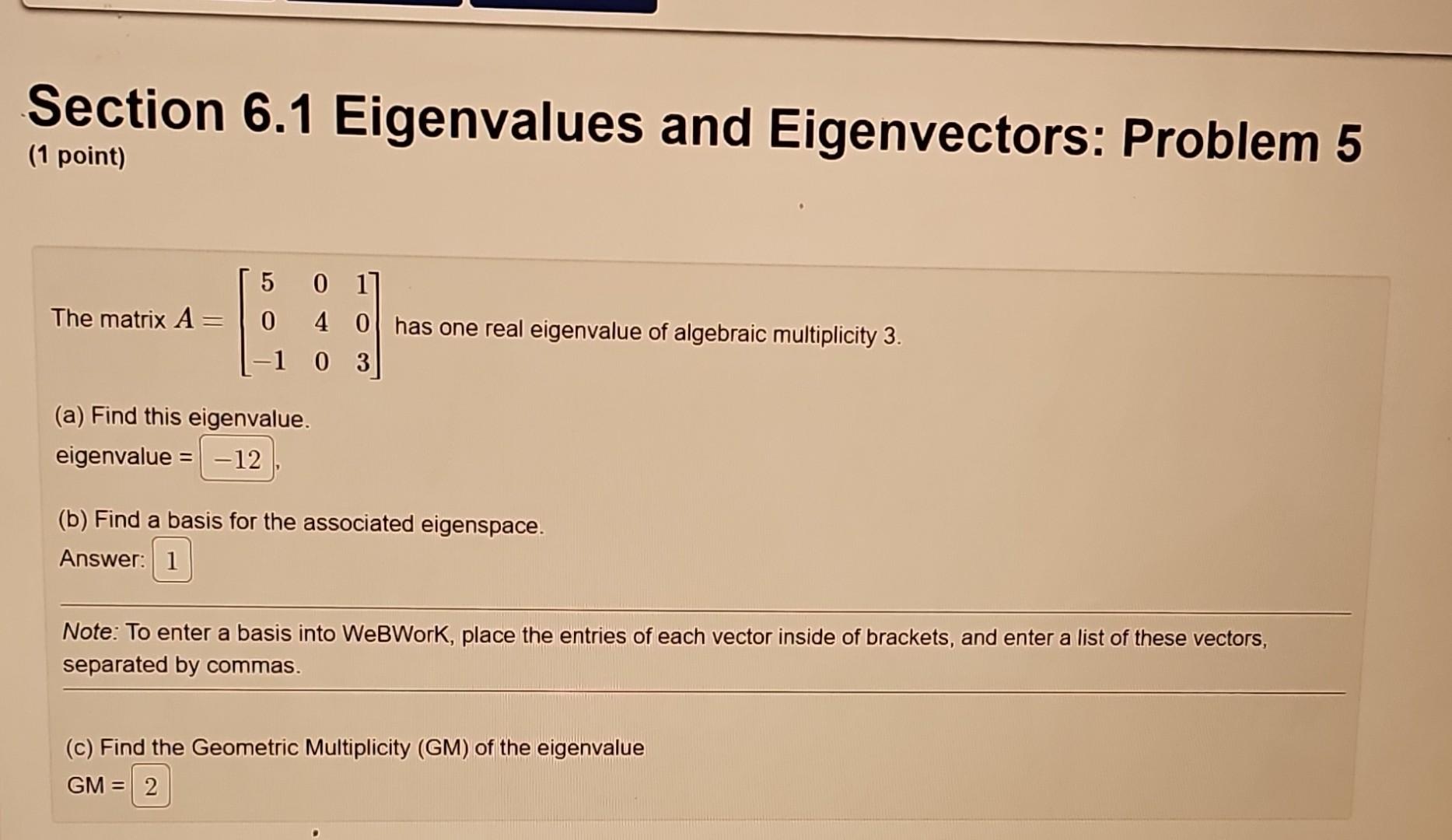 Solved Section 6.1 Eigenvalues and Eigenvectors: Problem 5 | Chegg.com