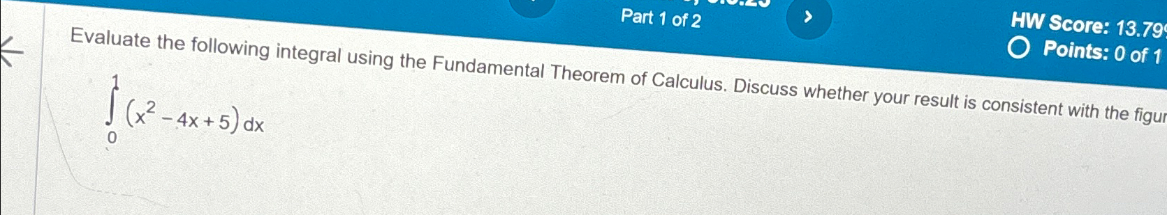 Solved Evaluate the following integral using the Fundamental | Chegg.com