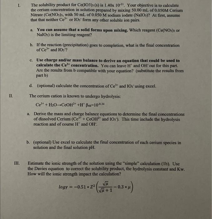 Solved I. The solubility product for Ce(IO3)3 (s) is | Chegg.com