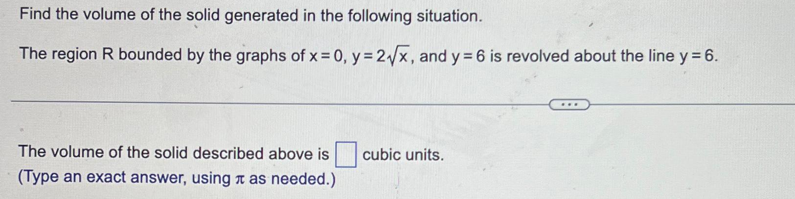 Solved Find the volume of the solid generated in the | Chegg.com