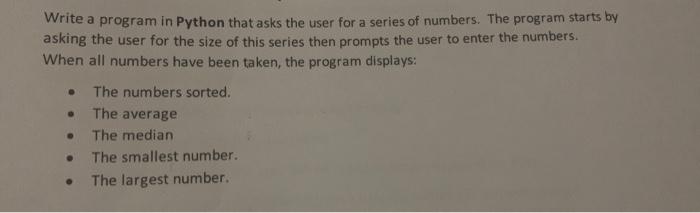 Solved Write a program in Python that asks the user for a | Chegg.com