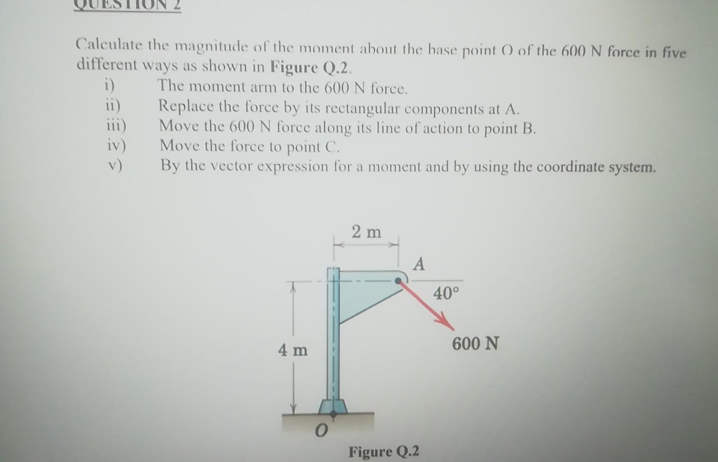 Solved Calculate the magnitude of the moment about the base | Chegg.com