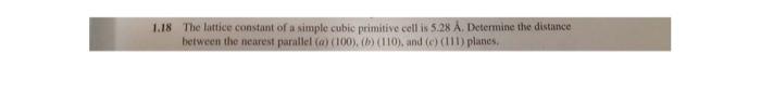 Solved 1.18 The Lattice constant of a simple cubic primitive | Chegg.com