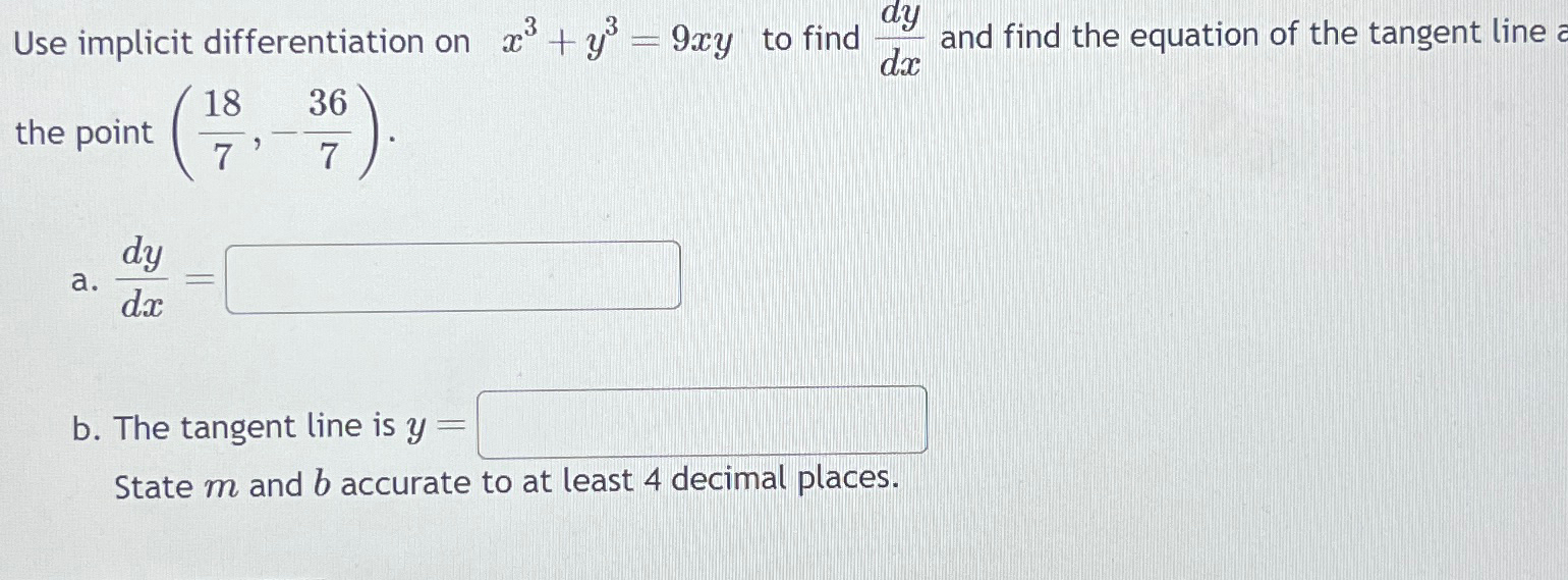 Solved Use implicit differentiation on x3+y3=9xy ﻿to find | Chegg.com