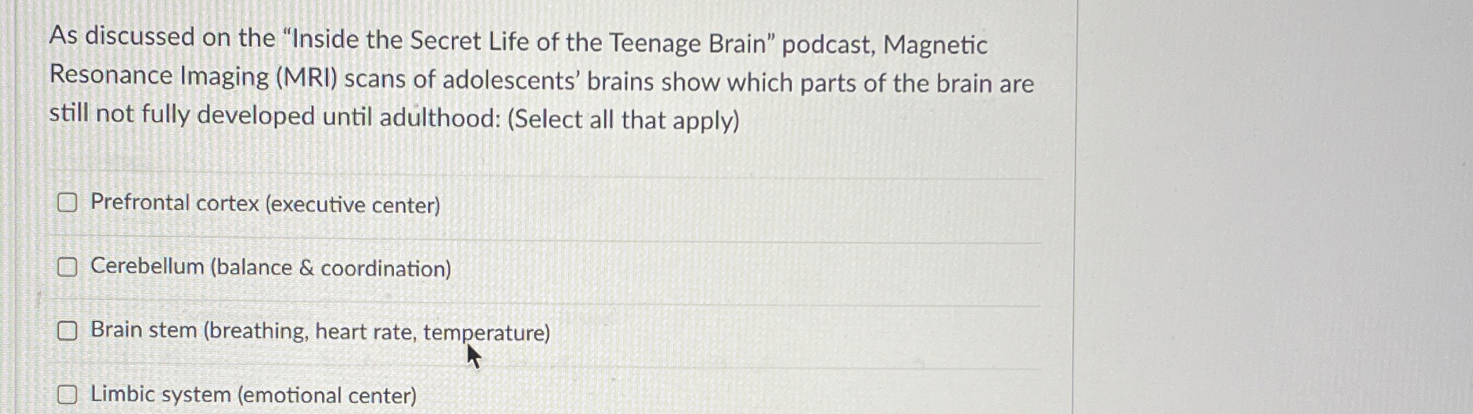 Solved As discussed on the "Inside the Secret Life of the | Chegg.com