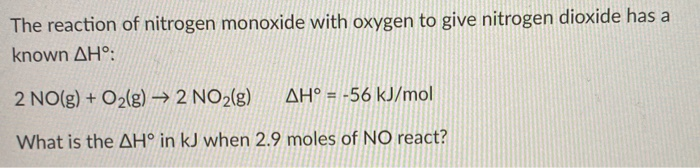 Solved The reaction of nitrogen monoxide with oxygen to give | Chegg.com