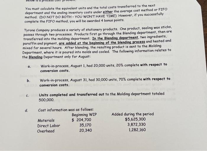 Solved You must calculate the equivalent units and the total | Chegg.com