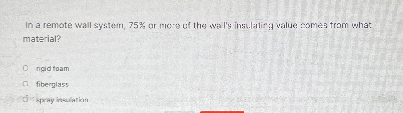 Solved In a remote wall system, 75% ﻿or more of the wall's | Chegg.com