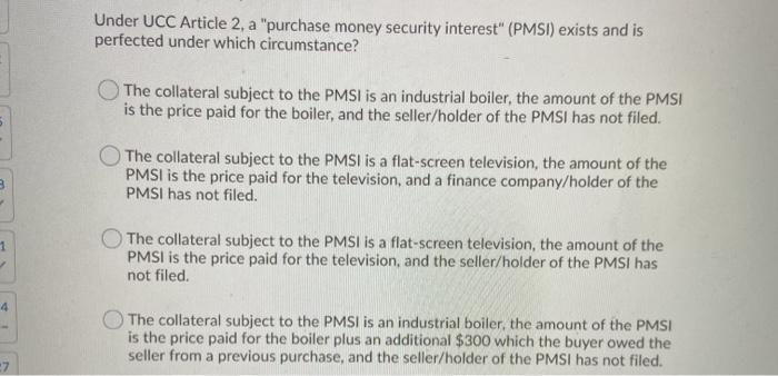 Solved Under UCC Article 2, a "purchase money security | Chegg.com