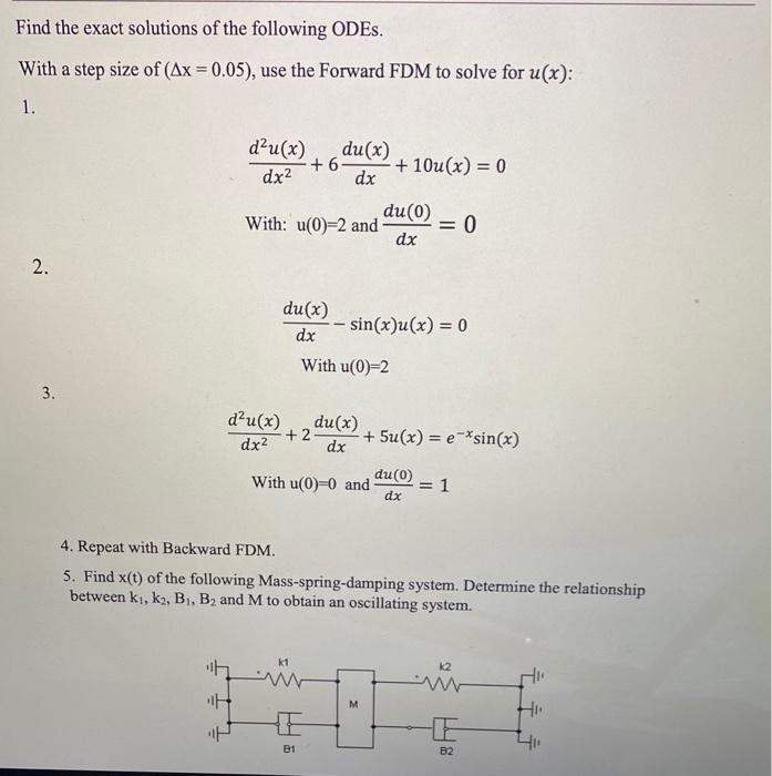 Solved Find the exact solutions of the following ODEs. With | Chegg.com