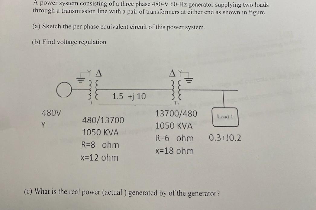 A power system consisting of a three phase 480−V60−Hz | Chegg.com