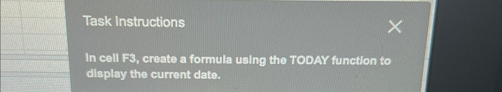 Solved Task InstructionsIn cell F3, ﻿create a formula using | Chegg.com