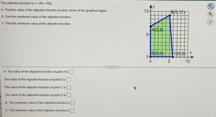 Solved Ay 12 The Objective Function Is Z 40x 50y A Find