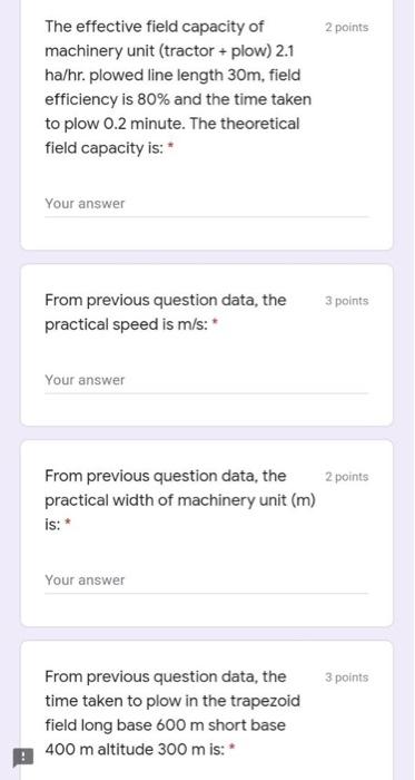 Solved 2 points The effective field capacity of machinery | Chegg.com
