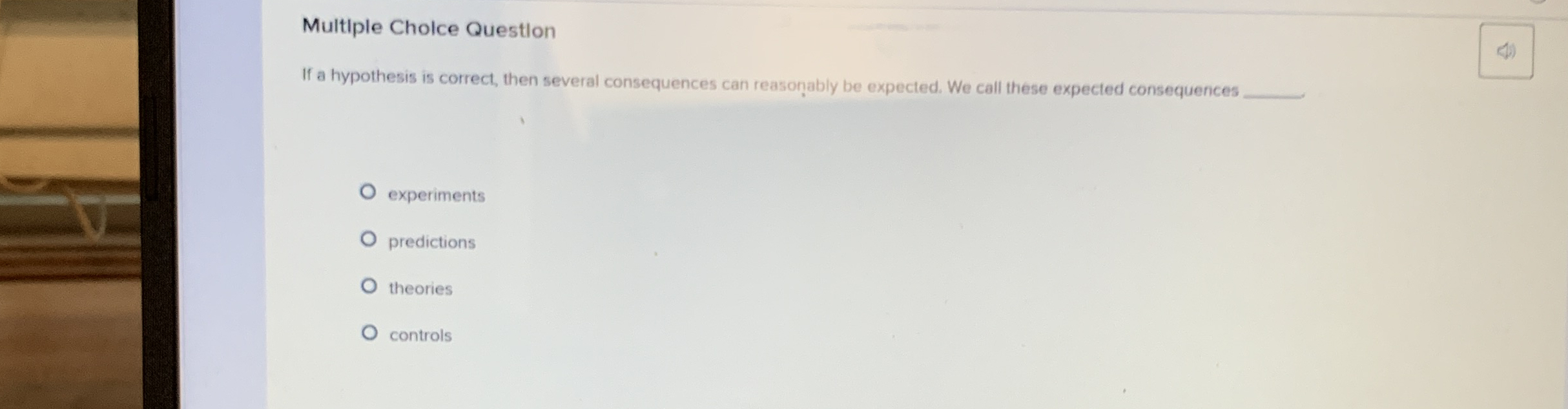 Solved Multiple Cholce QuestionIf a hypothesis is correct, | Chegg.com