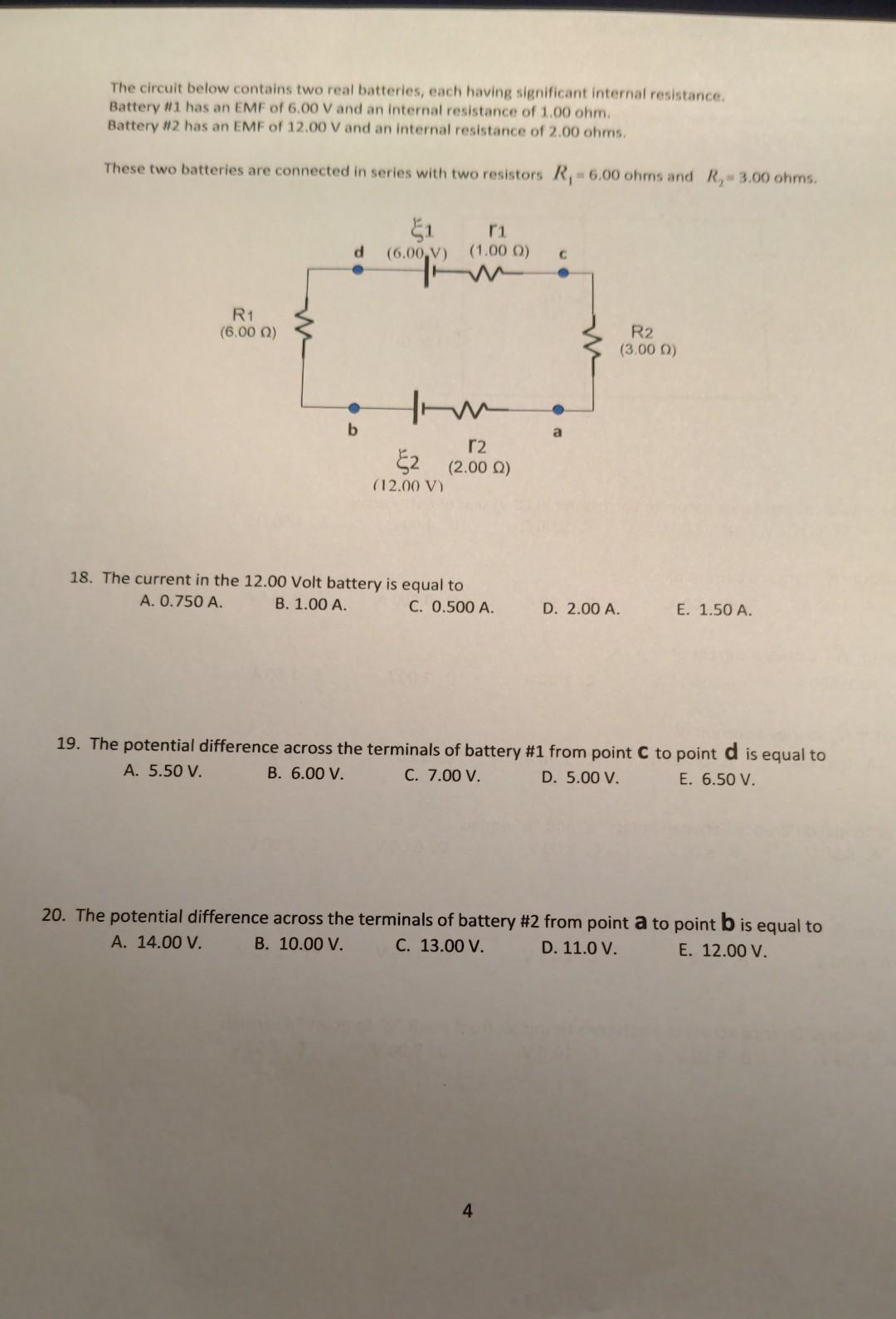 Solved The circuit below contains two real batteries, each | Chegg.com