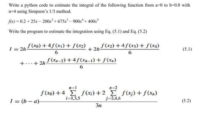 Solved Write A Python Code To Estimate The Integral Of The
