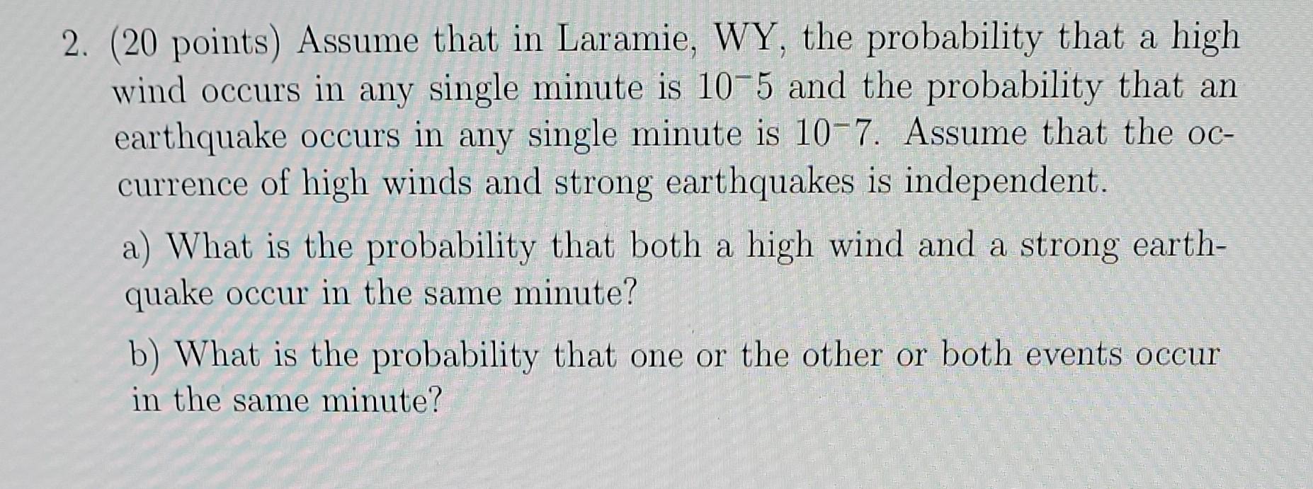 Solved 2. (20 points) Assume that in Laramie, WY, the | Chegg.com