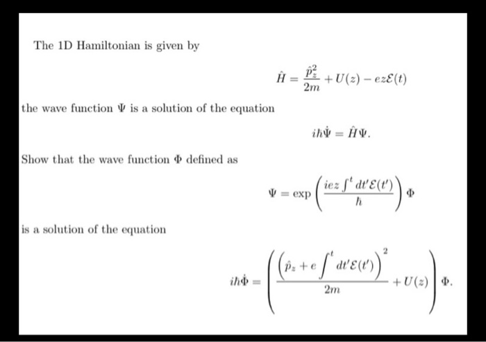 Solved The 1D Hamiltonian is given by H = 1 +U(s) - e=f() | Chegg.com