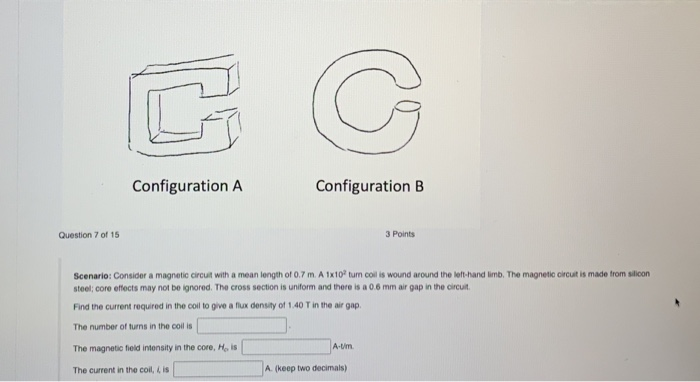 Solved c Configuration A Configuration B Question 7 of 15 3 | Chegg.com
