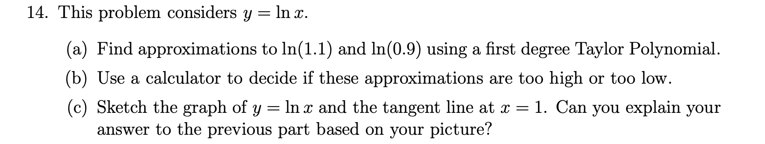 Solved This problem considers y=lnx.(a) ﻿Find approximations | Chegg.com