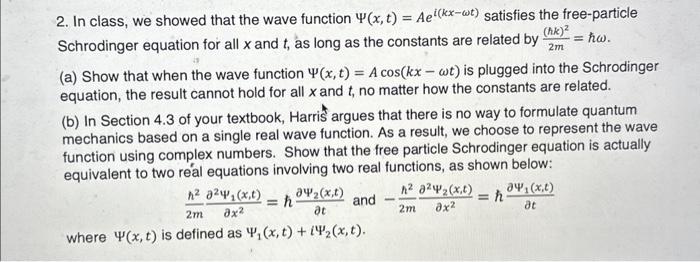 Solved 2. In class, we showed that the wave function | Chegg.com