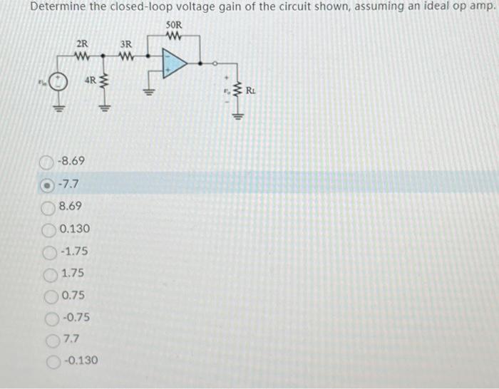 Solved Determine the closed-loop voltage gain of the circuit | Chegg.com