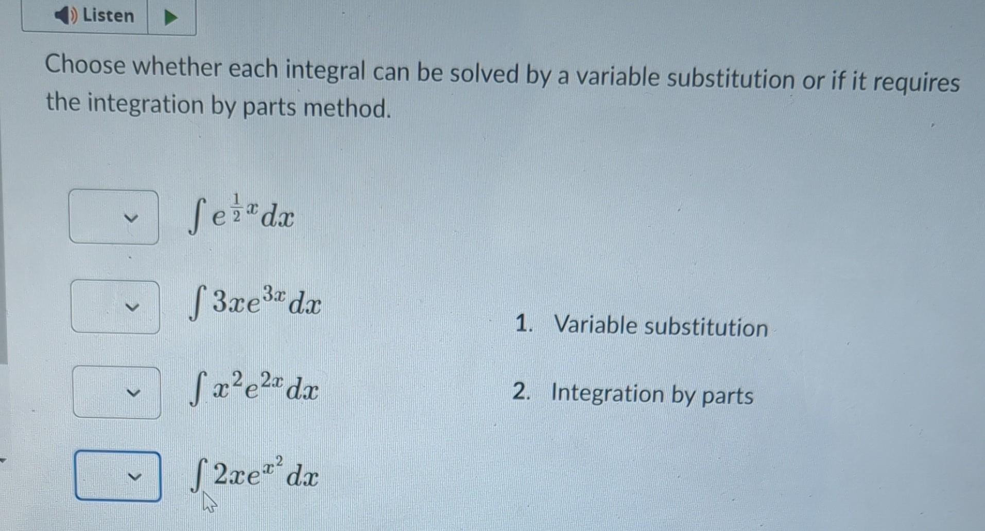 Solved Choose whether each integral can be solved by a | Chegg.com