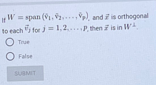Solved W=span(tilde(v)1,tilde(v)2,dots,tilde(v)p), ﻿and | Chegg.com