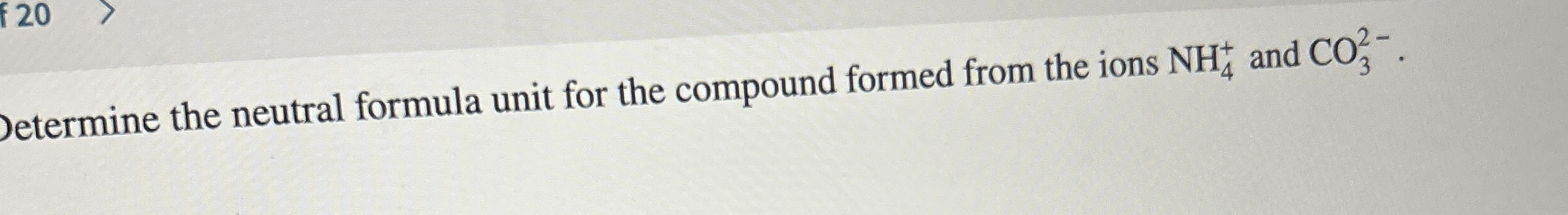 Solved etermine the neutral formula unit for the compound | Chegg.com