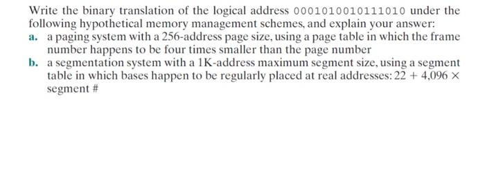 Solved Write the binary translation of the logical address | Chegg.com