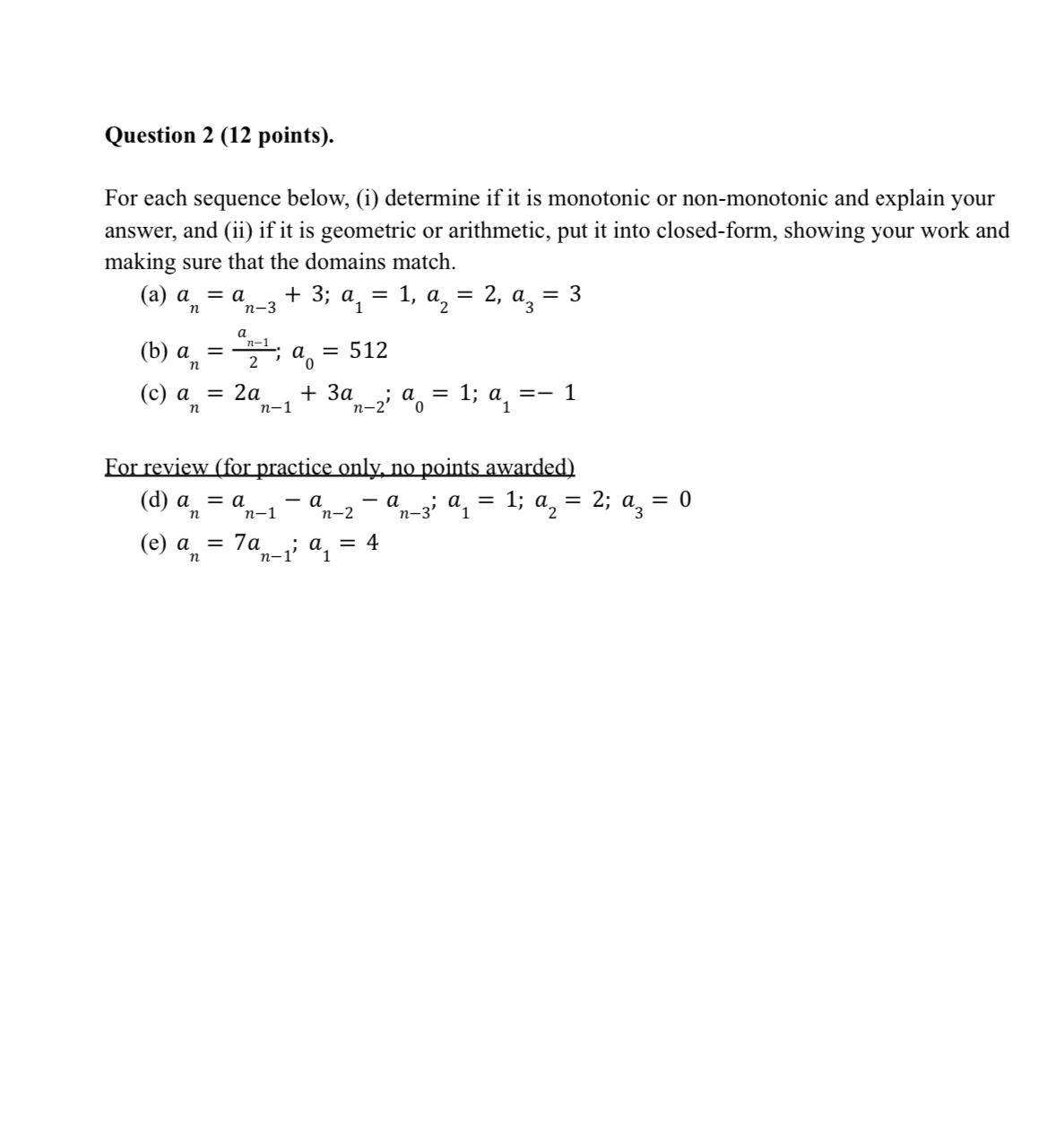 Solved Question 2 (12 ﻿points).For each sequence below, (i) | Chegg.com