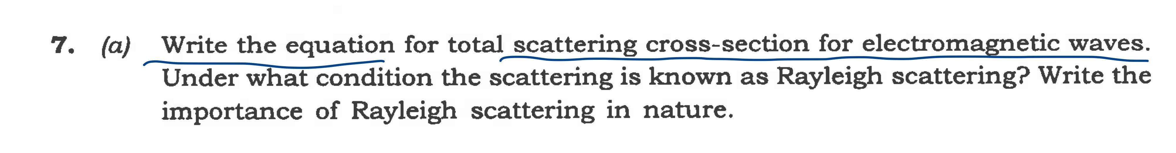 Solved (a) ﻿Write the equation for total scattering | Chegg.com